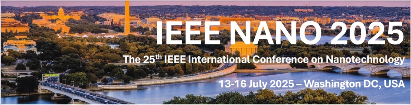 IEEE NANO 2025 – Call for Papers | IEEE Nanotechnology Council